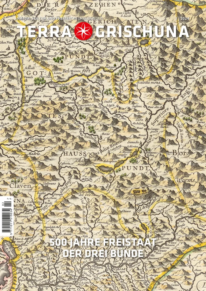 500 Jahre Freistaat der drei Bünde - Terra Grischuna